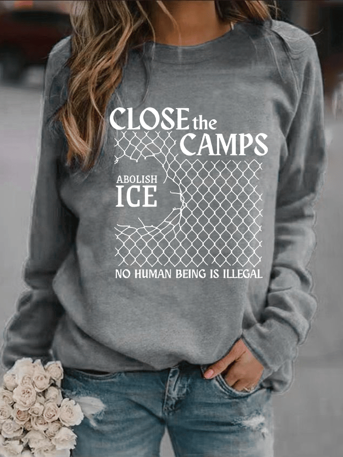 Women's Abolish ICE Close The Camps Printed Sweatshirt – Present Malls